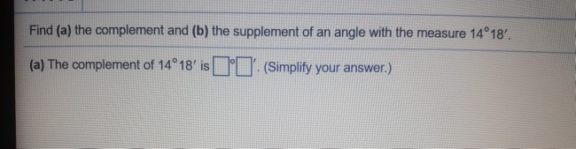 Solved Find (a) the complement and (b) the supplement of an | Chegg.com