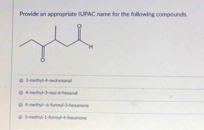 Solved Provide an appropriate IUPAC name for the following | Chegg.com