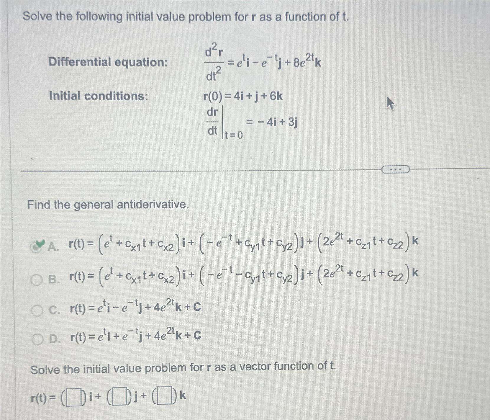 Solved Solve the following initial value problem for r ﻿as a | Chegg.com