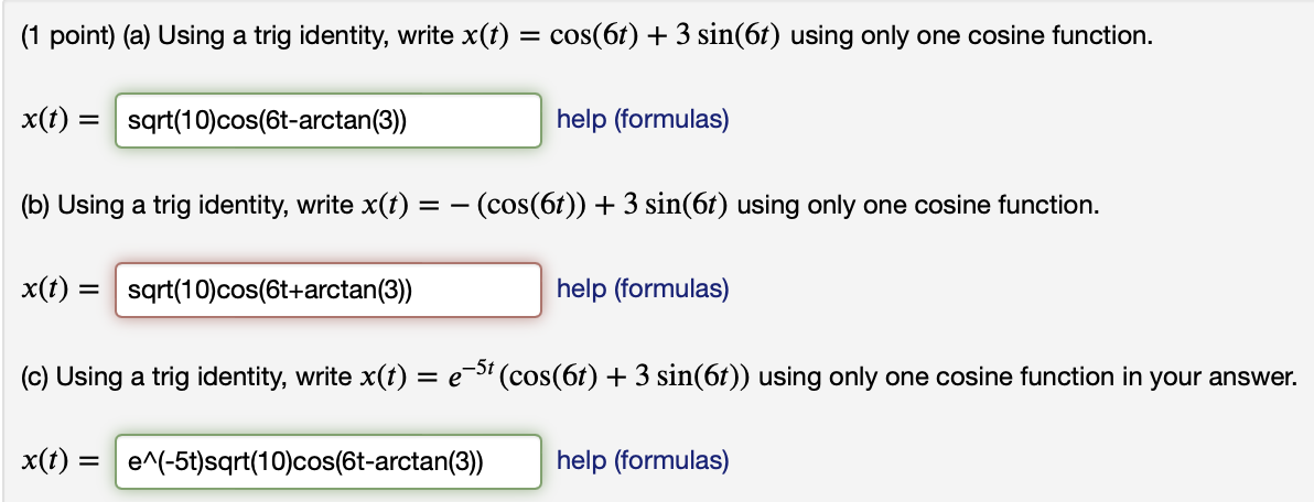 Solved (1 ﻿point) (a) ﻿Using a trig identity, write | Chegg.com