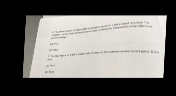Solved 6 The phenomenon of base width modulation results in | Chegg.com