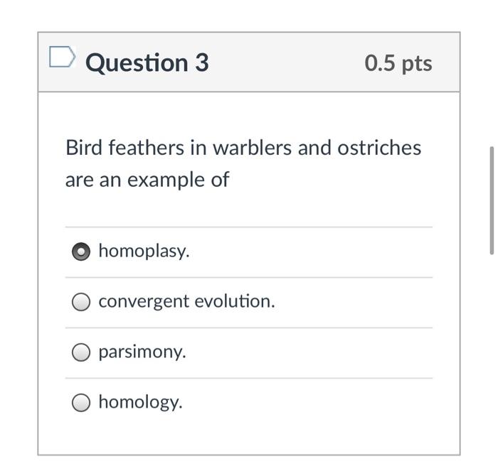 Solved Question 3 0.5 pts Bird feathers in warblers and | Chegg.com