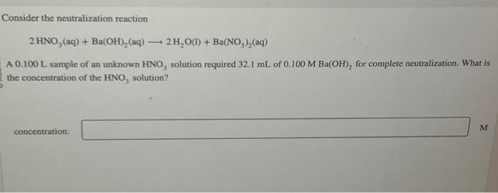 Solved Consider the neutralization reaction 2 HNO3(aq) + | Chegg.com