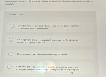 Solved Management's handling of the strategy | Chegg.com