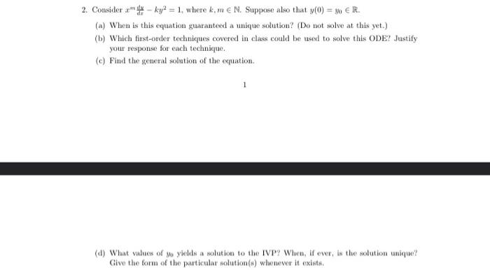 Solved 2. Consider xmdxdx−ky2=1, where k,m∈N. Suppose also | Chegg.com