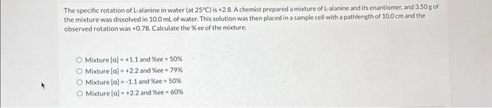 The specific rotation of L-alanine in water (at25∘C) | Chegg.com