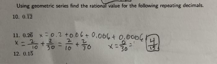 Solved Using geometric series find the rational value for | Chegg.com