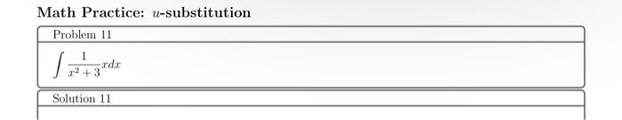 Solved Math Practice: u-substitution Problem 11 (+3 1 ada + | Chegg.com