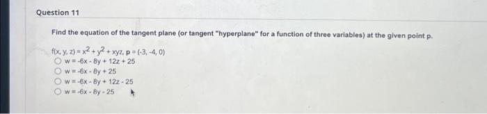 Solved Find the equation of the tangent plane (or tangent | Chegg.com