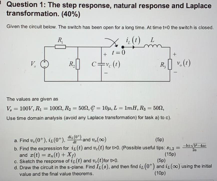 Solved 1 Question 1: The step response, natural response and | Chegg.com