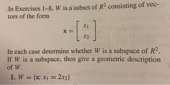 Solved In Exercises 1-8, W is a subset of R2 consisting of | Chegg.com