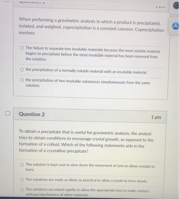 Solved When performing a gravimetric analysis in which a | Chegg.com