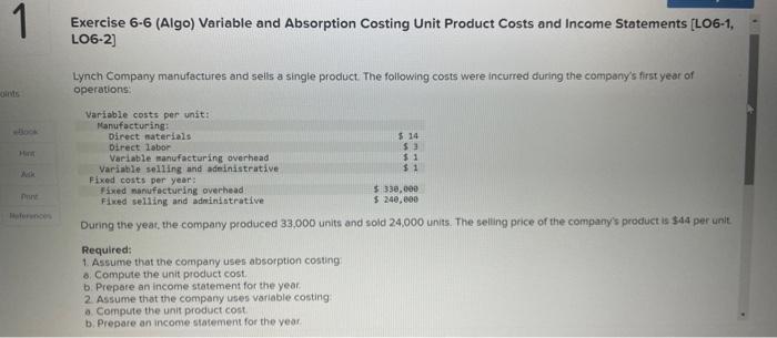 Solved Exercise 6-6 (Algo) Variable and Absorption Costing | Chegg.com
