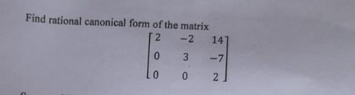 Find rational canonical form of the | Chegg.com