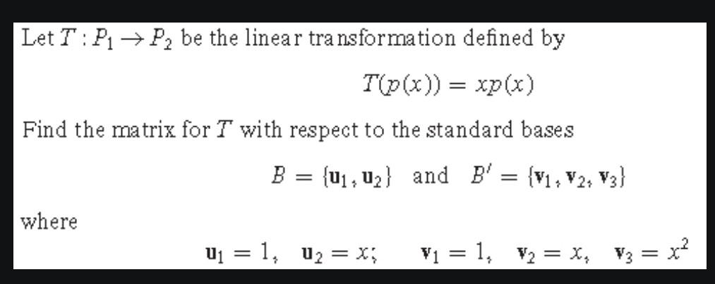 Let T:P1→P2 be the linear transformation defined by | Chegg.com
