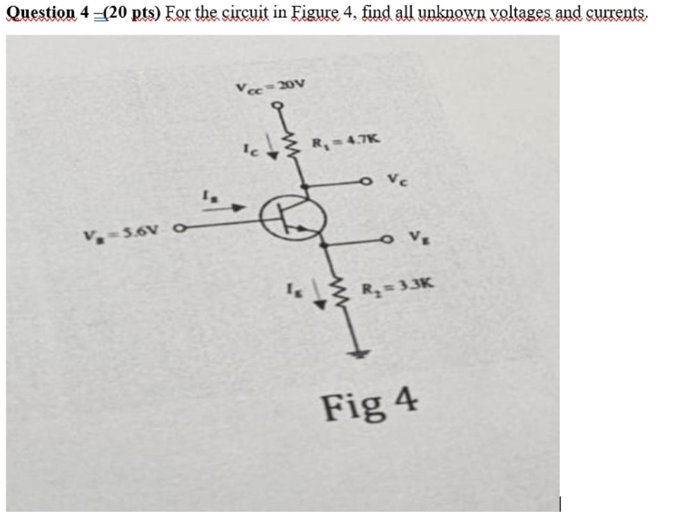 Solved Question 4-=(20pts) ﻿For the circuit in Figure 4, | Chegg.com