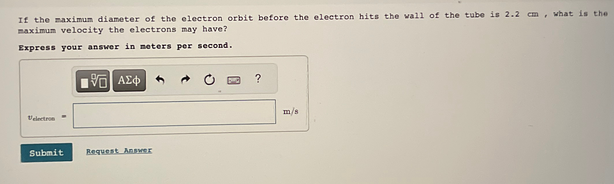 Solved If the maximum diameter of the electron orbit before | Chegg.com