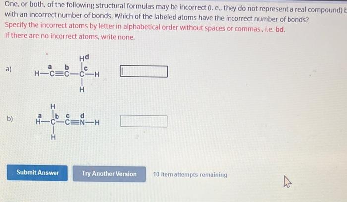 Solved One, or both, of the following structural formulas | Chegg.com