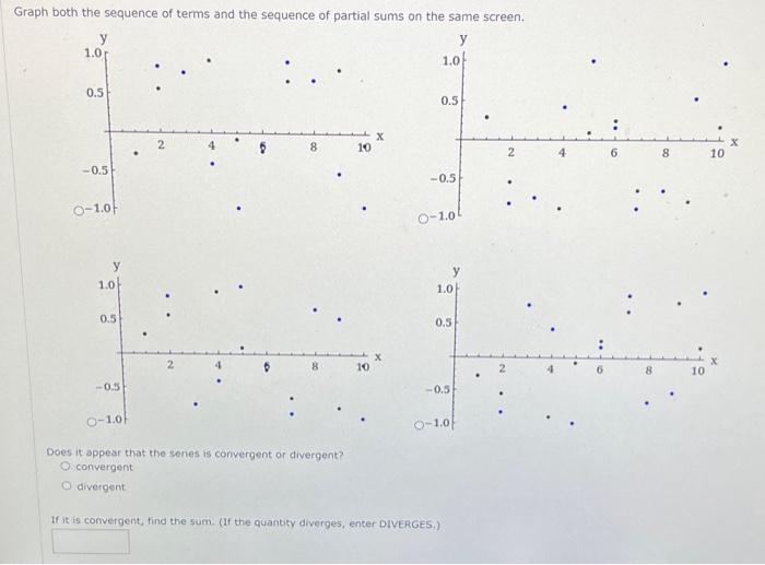 Solved Find 10 partial sums of the series. (Round your | Chegg.com