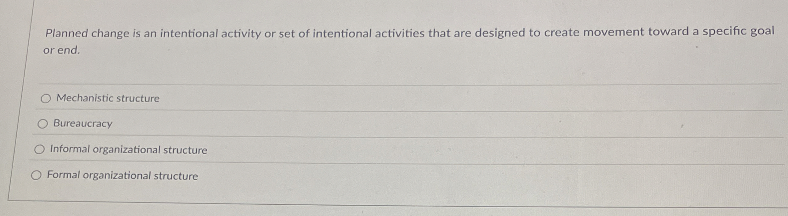 Solved Planned change is an intentional activity or set of | Chegg.com