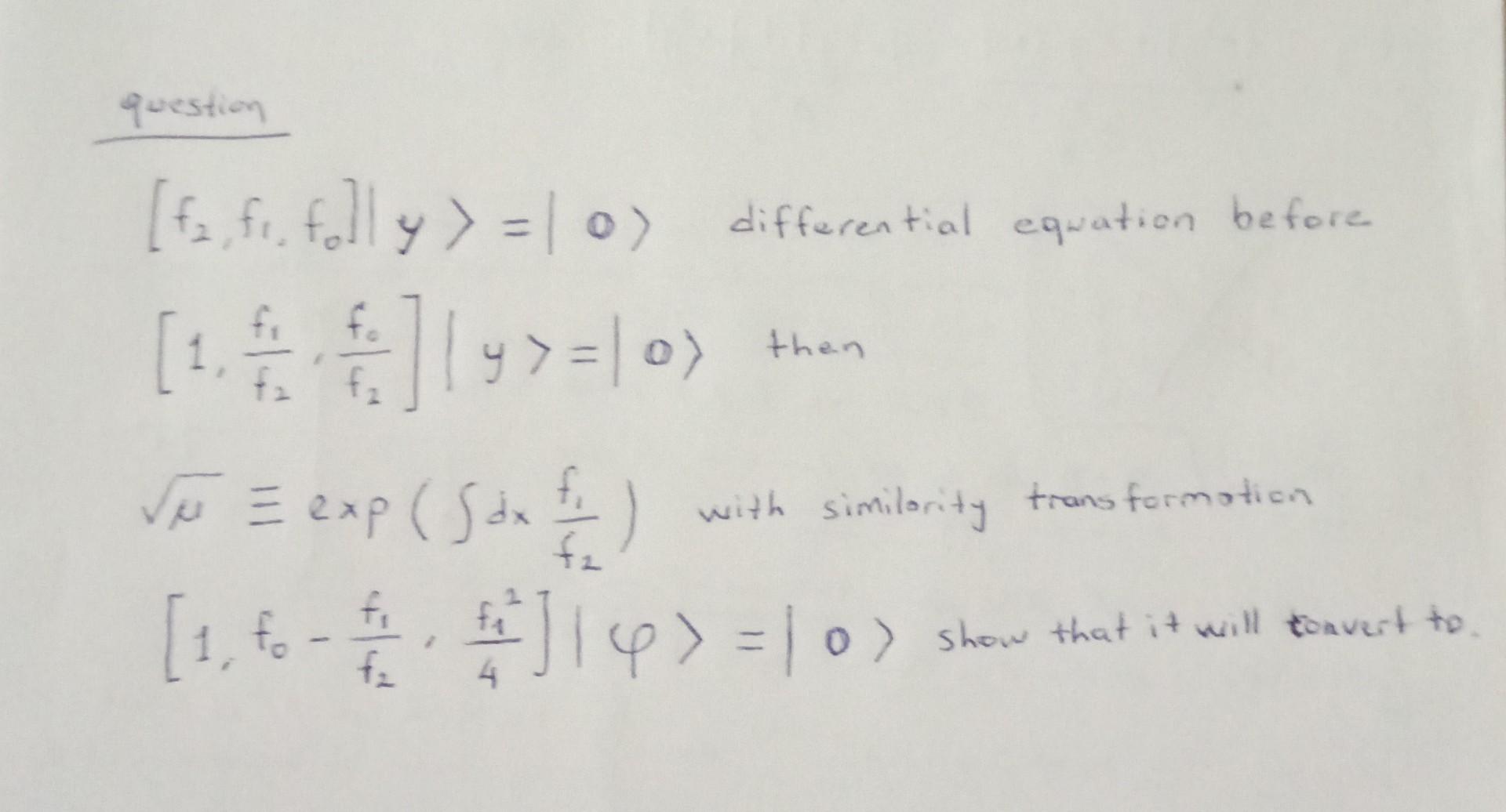 Solved question [f2,f1,f0]∣y =∣0 differential equation | Chegg.com