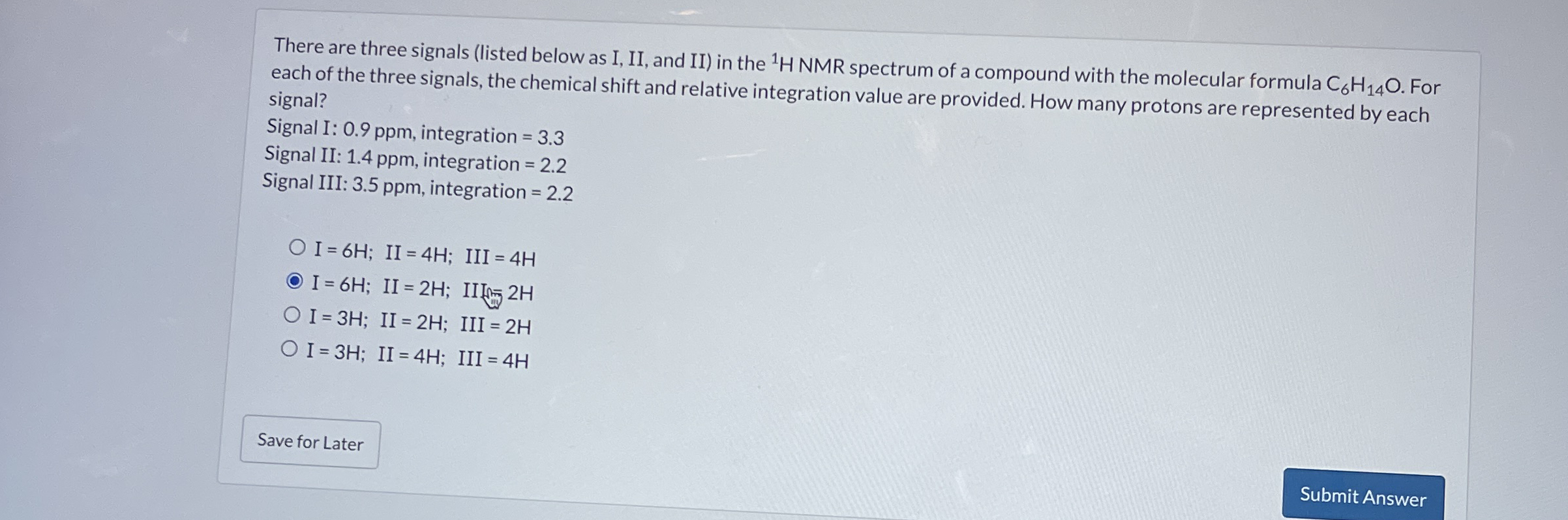 There are three signals (listed below as I, II, ﻿and | Chegg.com