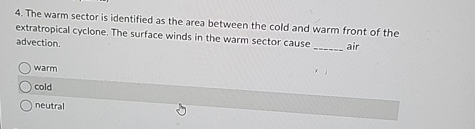 Solved The warm sector is identified as the area between the | Chegg.com