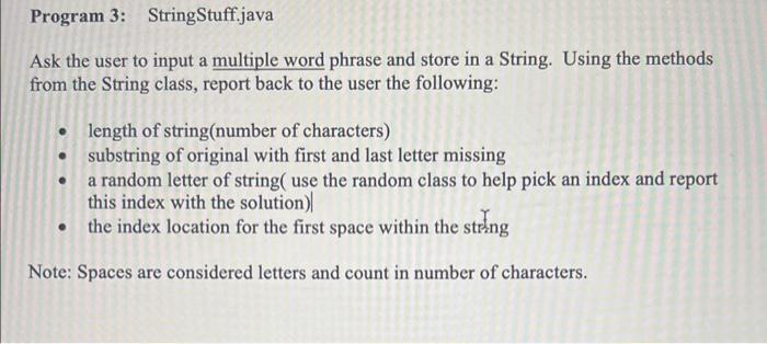 Solved Program 3: StringStuff.java Ask the user to input a | Chegg.com