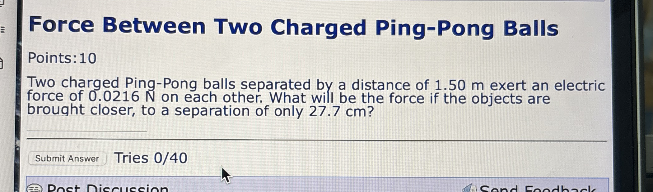 Solved Force Between Two Charged Ping-Pong BallsPoints:10Two | Chegg.com