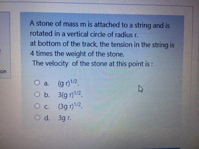 Solved A stone of mass m is attached to a string and is | Chegg.com