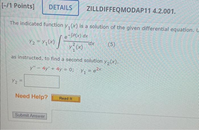 Solved The indicated function y1(x) is a solution of the | Chegg.com