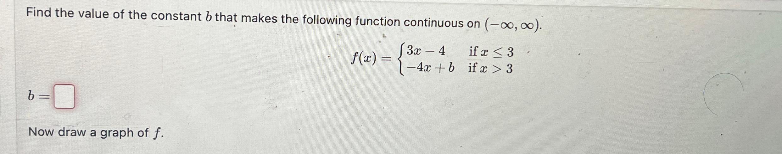 Solved Find the value of the constant b ﻿that makes the | Chegg.com