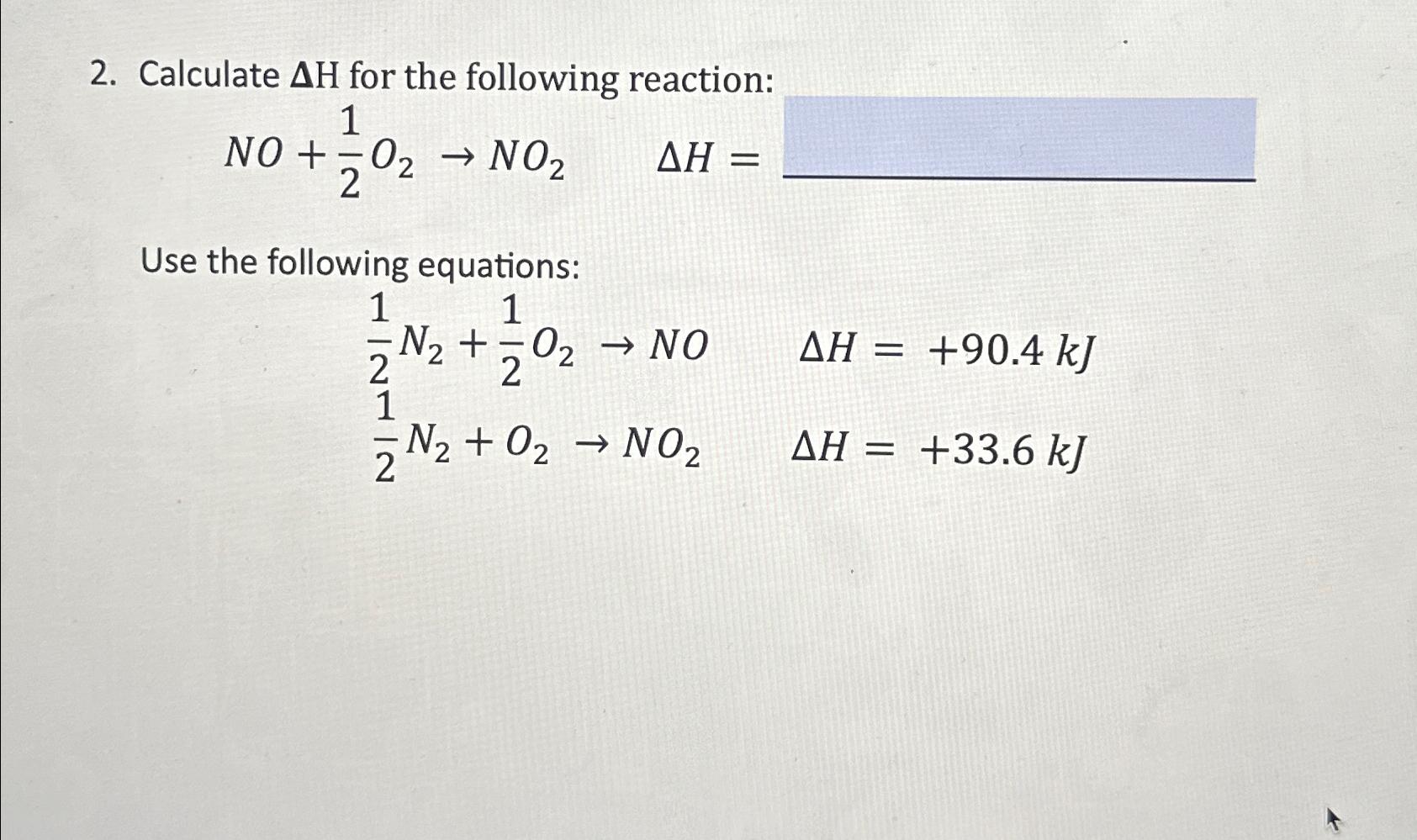 Solved Calculate ΔH ﻿for the following | Chegg.com