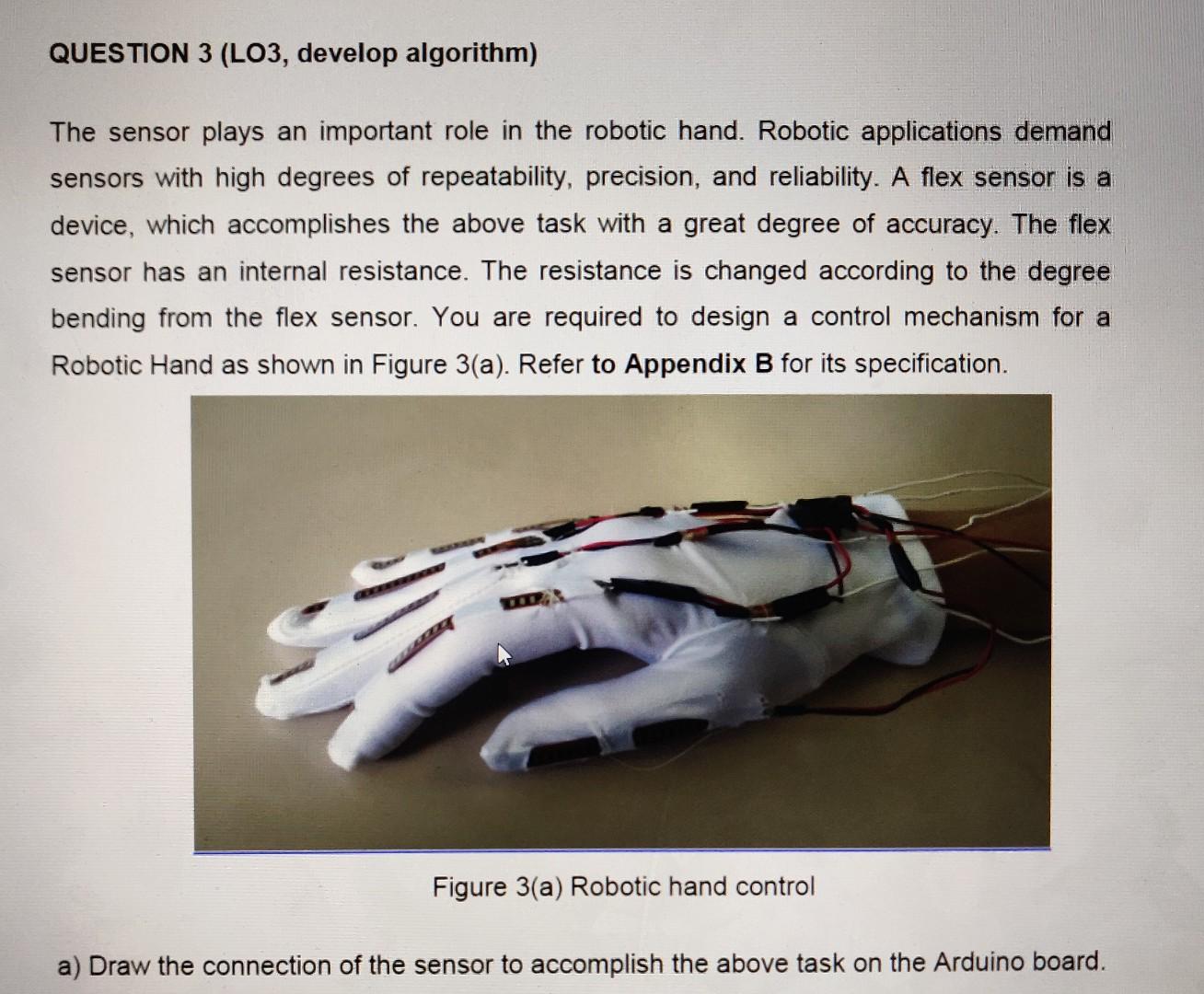 Solved QUESTION 3 (LO3, develop algorithm) The sensor plays | Chegg.com