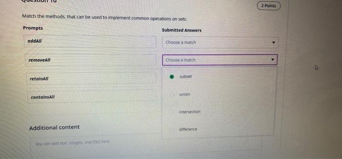Solved Question 10 2 Points Match the methods that can be | Chegg.com