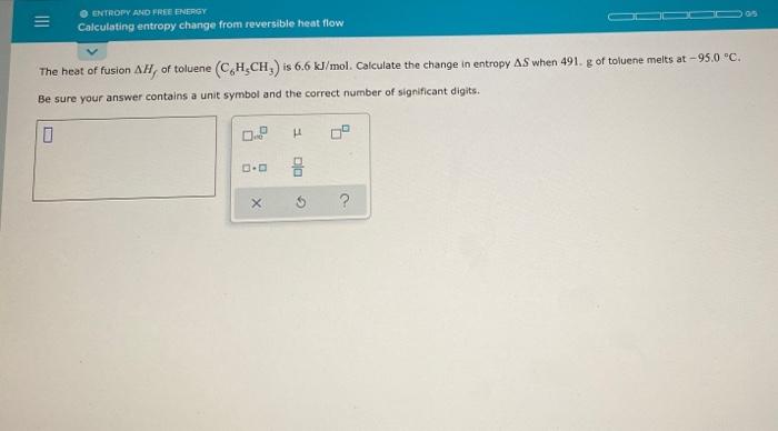 Solved ENTROPY AND FREE ENERGY Calculating entropy change | Chegg.com