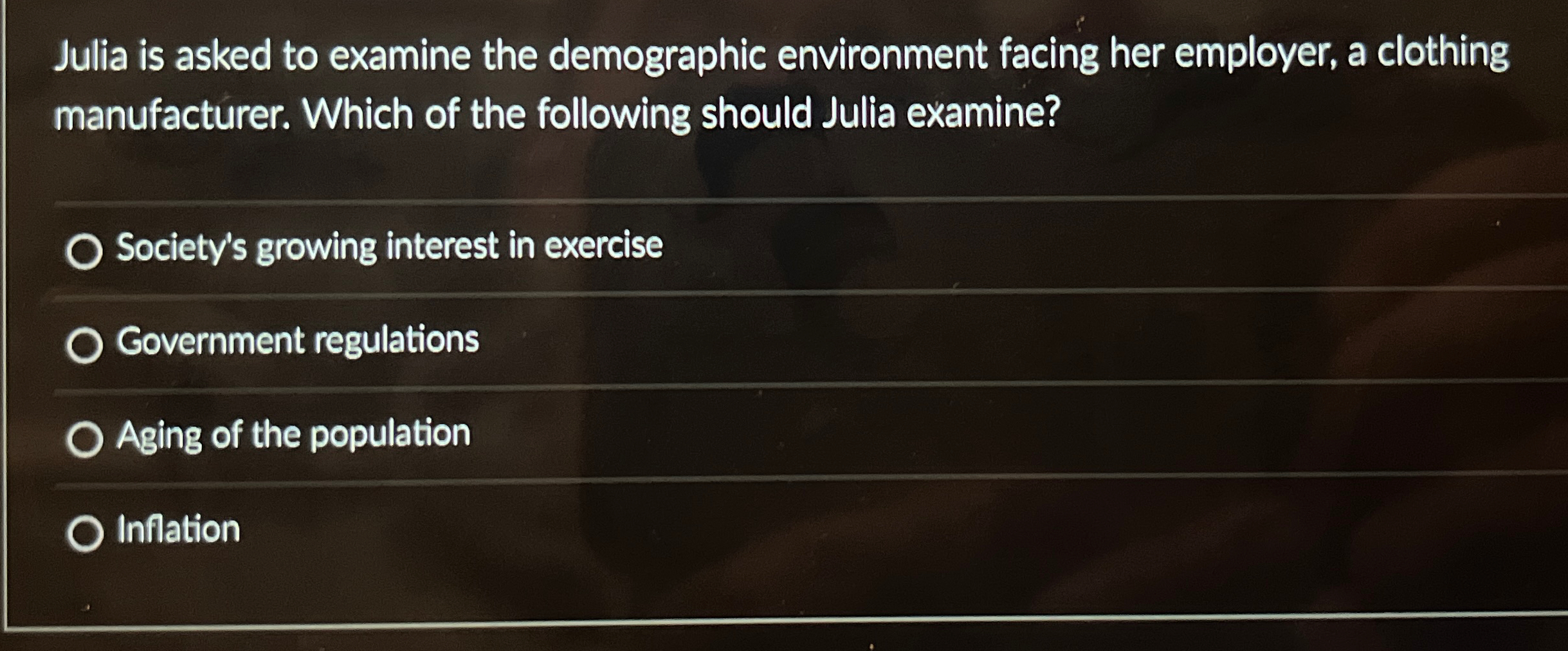 Solved Julia is asked to examine the demographic environment | Chegg.com