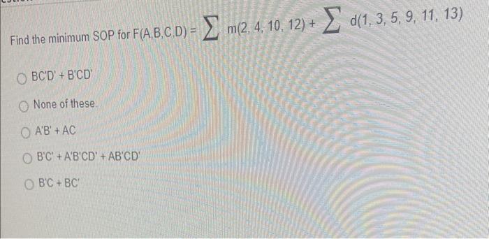 Solved Find the minimum SOP for | Chegg.com