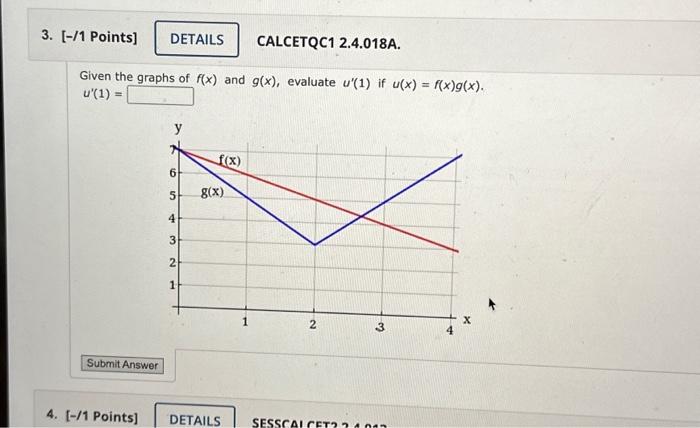 Solved 3. [-/1 Points] DETAILS CALCETQC1 2.4.018A. Given the | Chegg.com