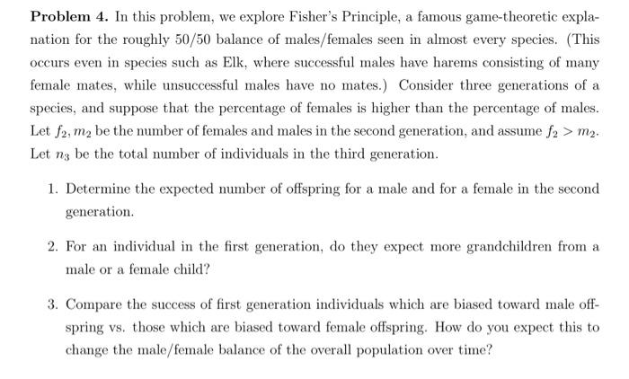 Solved Problem 4. In this problem, we explore Fisher's | Chegg.com