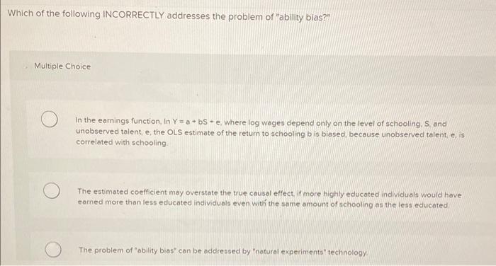 Solved Which of the following INCORRECTLY addresses the | Chegg.com