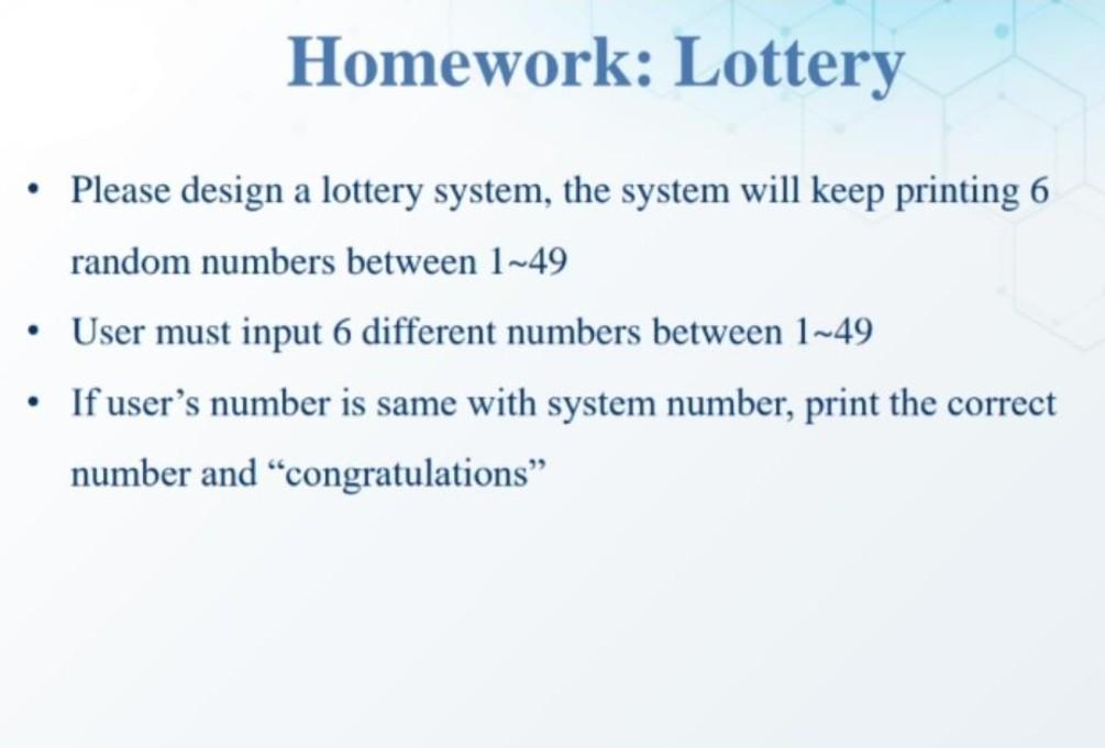 Solved Homework: Lottery . Please design a lottery system, | Chegg.com