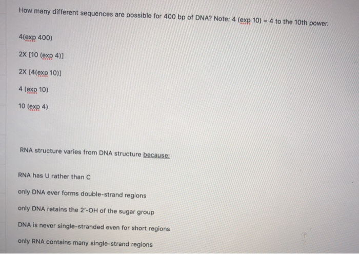 Solved How many different sequences are possible for 400 bp | Chegg.com