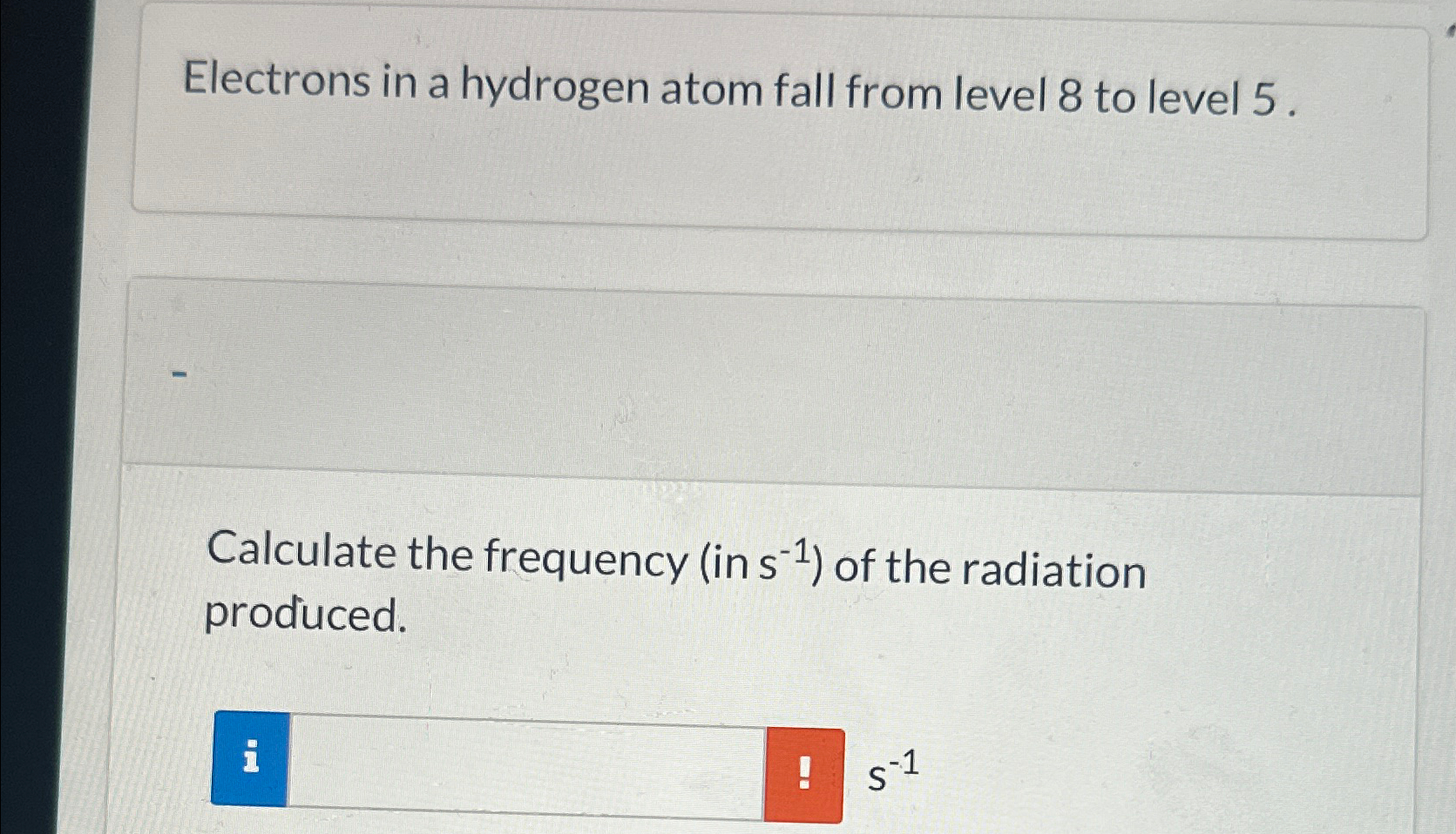 Solved Electrons in a hydrogen atom fall from level 8 ﻿to | Chegg.com