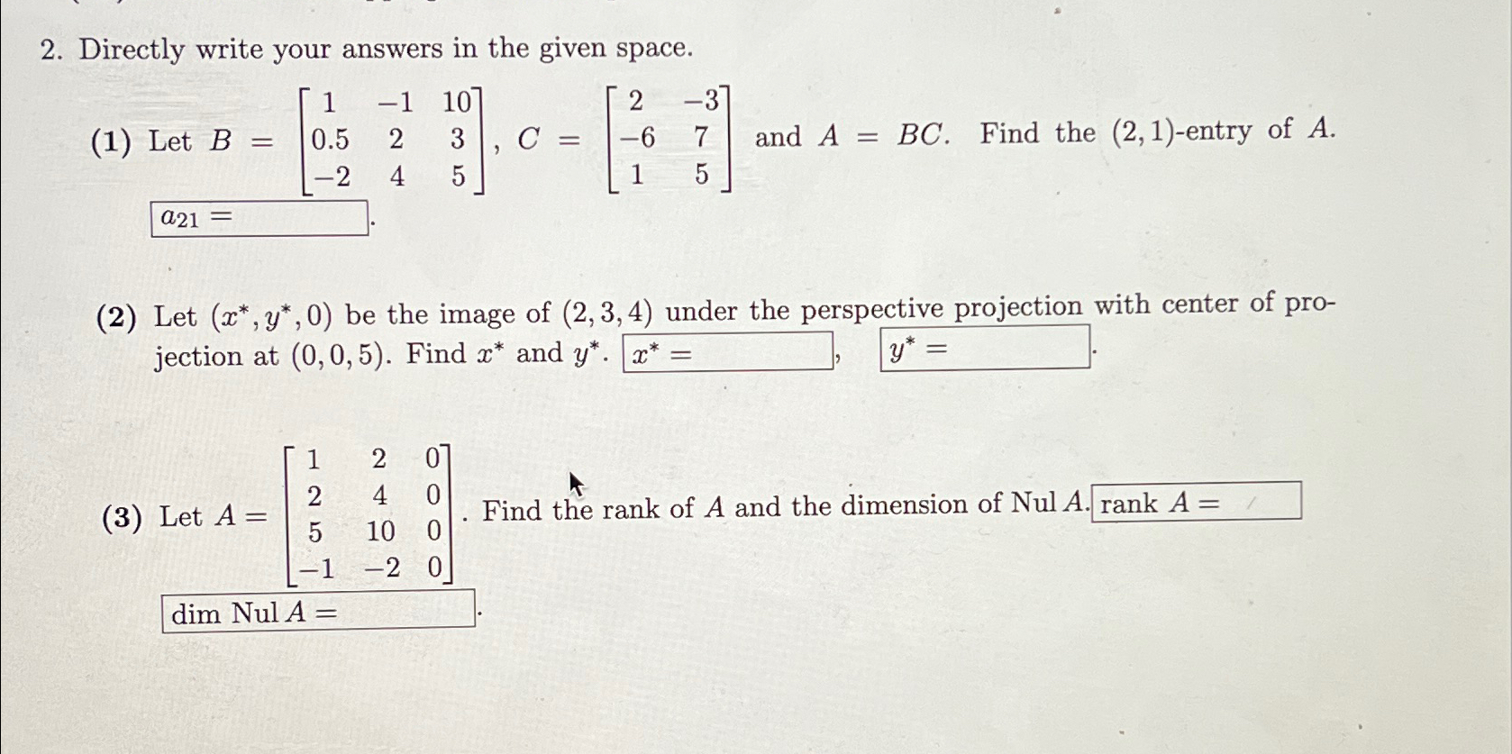 Solved Directly write your answers in the given space.(1) | Chegg.com