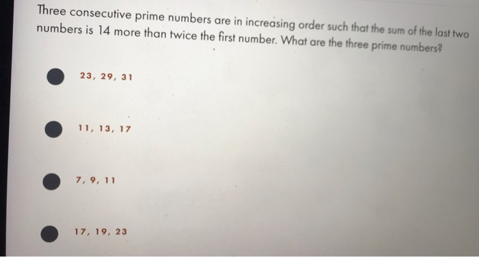 Solved Three consecutive prime numbers are in increasing | Chegg.com