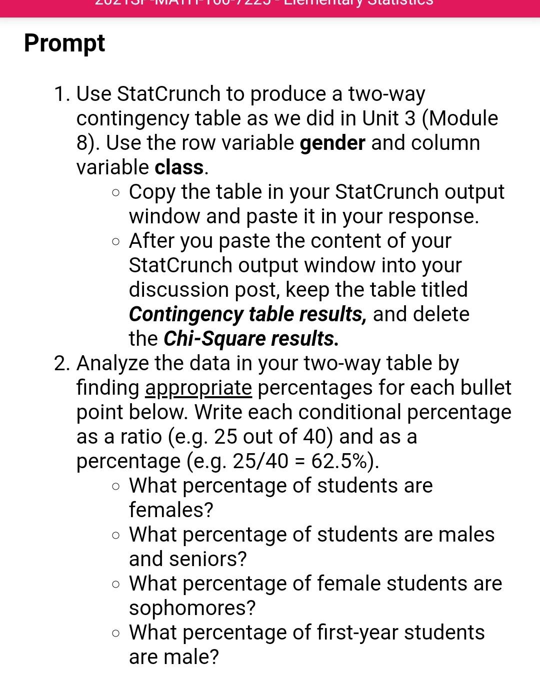 Solved Prompt 1. Use StatCrunch to produce a two-way | Chegg.com