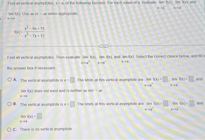 Solved Find all vertical asymptotes, x=a, of the following | Chegg.com