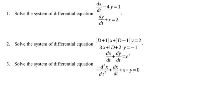 Solved 1. Solve the system of differential equation | Chegg.com