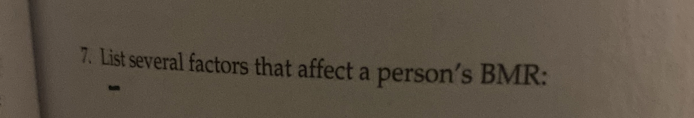 Solved List several factors that affect a person's BMR: | Chegg.com